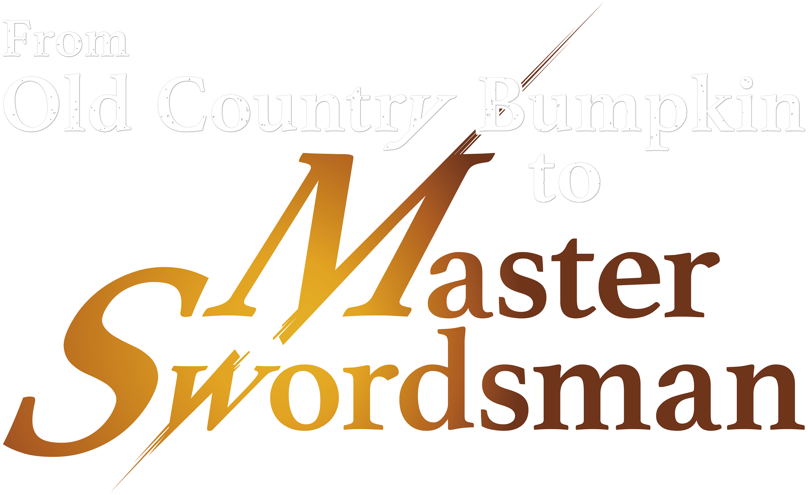From Old Country Bumpkin to Master Swordsman - VGMdb