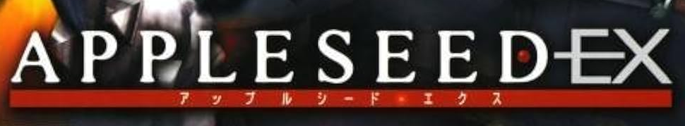 Appleseed EX - VGMdb