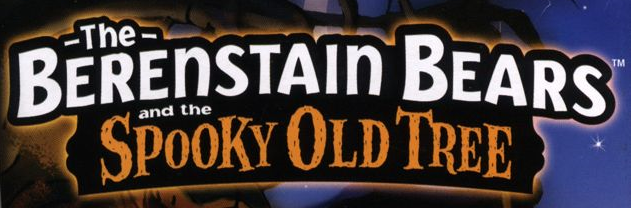 The Berenstain Bears and the Spooky Old Tree - VGMdb