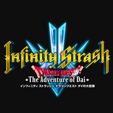 Infinity Strash: Dragon Quest -The Adventure of Dai- - VGMdb